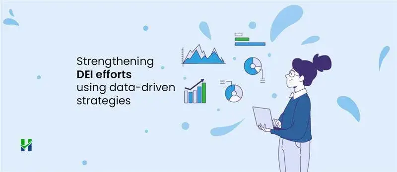 Data-driven strategies for implementing DEI in the workplace